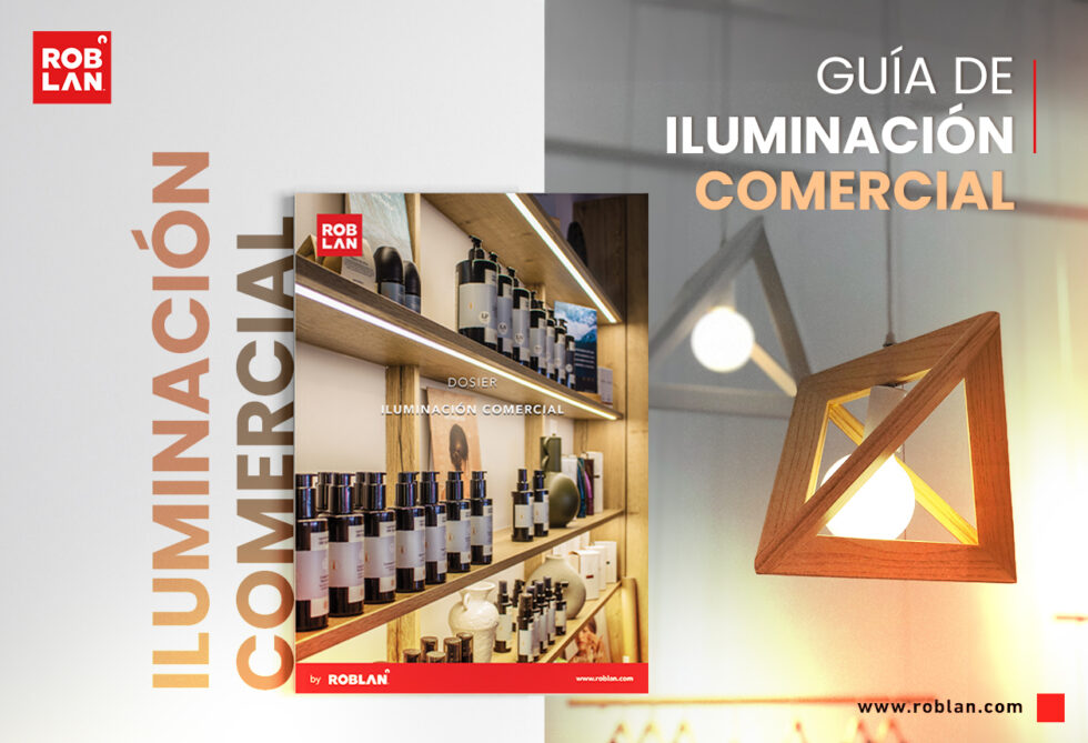 Guía rápida de iluminación para tu negocio - Roblan